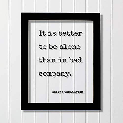 Amazon.com: George Washington - Floating Quote - It is better to be ...