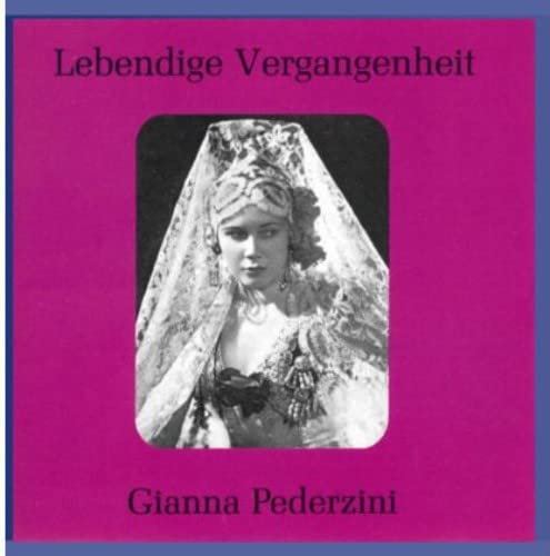 Gianna Pederzini, Pietro Mascagni, Jules Massenet, Ambroise Thomas ...