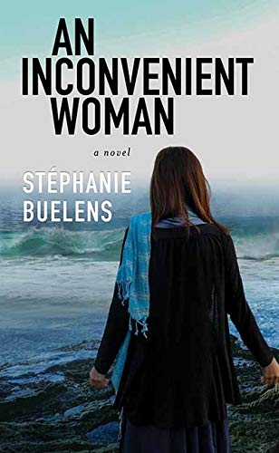 An Inconvenient Woman: Amazon.co.uk: Buelens, Stephanie: 9781643588674 ...