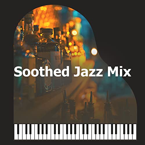 Soothed Jazz Mix by Calming Jazz Music on Amazon Music - Amazon.co.uk
