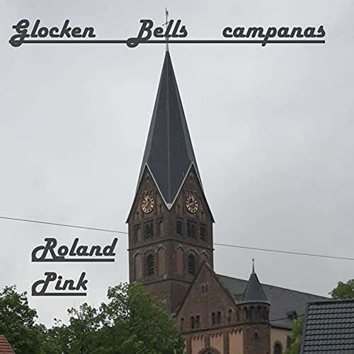 Glocken Bells campanas de Roland Pink en Amazon Music Unlimited