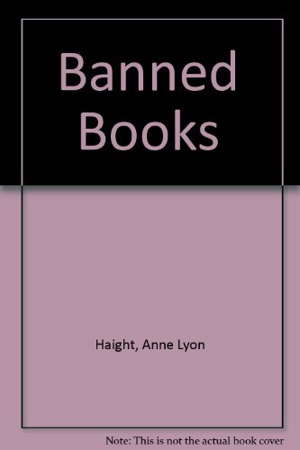 Banned Books by Anne Lyon Haight (1970-09-02): Anne Lyon Haight: Amazon ...