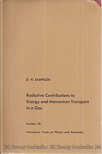 Radiative contributions to energy and momentum transport in a gas ...