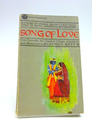 Song of love, Gita govinda;: The Sanskrit classic translated and ...