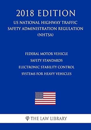 Federal Motor Vehicle Safety Standards - Electronic Stability Control ...