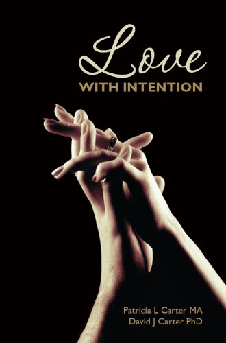 Love With Intention (English Edition) eBook : Carter, Patricia, Carter, David: Amazon.de: Kindle ...