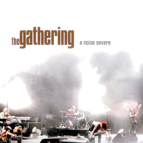 Amazon.com: A Noise Severe : The Gathering: Digital Music