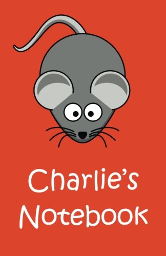 Amazon.com: Charlie's Notebook: 9781508919711: Charlie, Notebooks ...