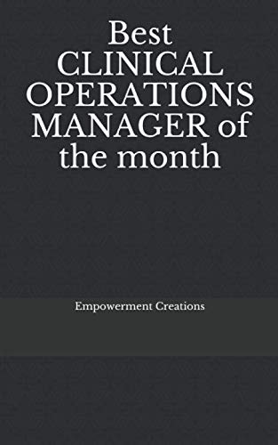 Best CLINICAL OPERATIONS MANAGER of the month: Creations, Empowerment ...