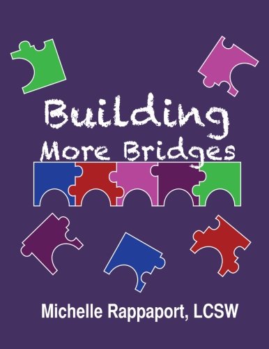 Building More Bridges: Rappaport, Michelle: 9781981751709: Amazon.com ...