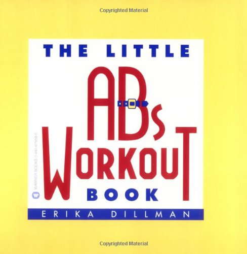 The Little Abs Workout Book: Dillman, Erika: 9780446679589: Amazon.com ...
