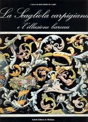 Amazon.com: La Scagliola carpigiana e l'illusione barocca ...
