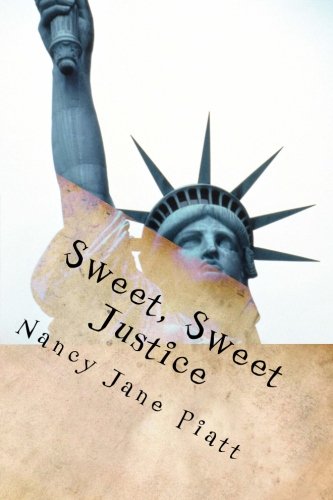Sweet, Sweet Justice (The Jack Russell Trilogy): Piatt, Nancy Jane ...