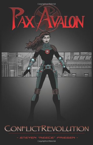 Pax Avalon: Conflict Revolution: Friesen, Steven Reece: 9780836194449 ...