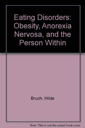 Eating Disorders: Bruch, Hilde MD: 9780686523383: Amazon.com: Books