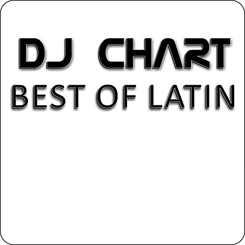 Amazon.com: Best of Latin : DJ Chart: Digital Music