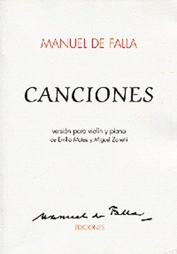 Manuel De Falla: Canciones: De Falla, Manuel: 9788489722118: Amazon.com: Books
