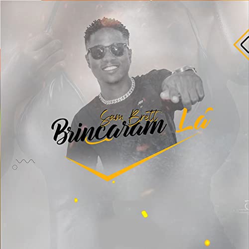 Écouter Brincaram Lá par Sam Brett sur Amazon Music Unlimited