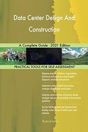 Data Center Design And Construction A Complete Guide - 2021 Edition ...