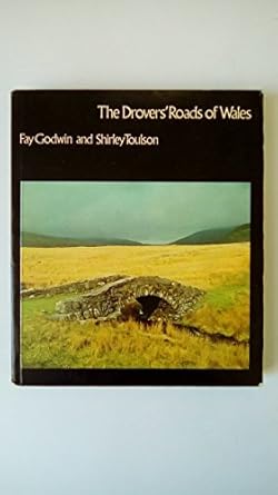 The Drovers Roads Of Wales: Amazon.co.uk: Shirley Toulson ...