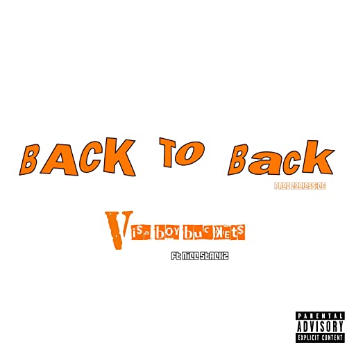 Écouter Back To Back de VisaBoyBucket$ feat. Nicc Stackz sur Amazon Music Unlimited