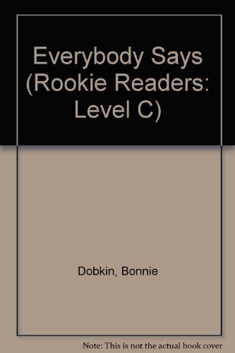 Buy Rookie Reader: Everybody Says: Level C (Rookie Readers) Book Online ...