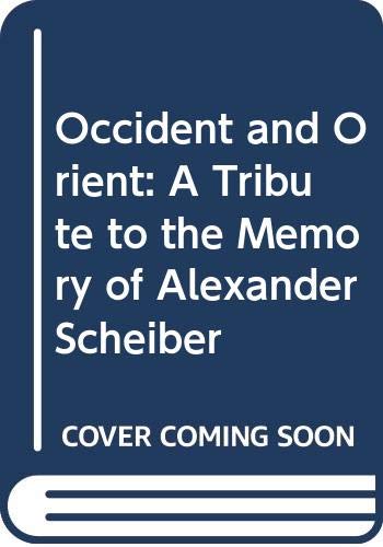 Amazon | Occident and Orient: A Tribute to the Memory of Alexander ...