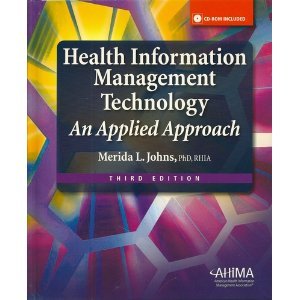 Health Information Management Technology 3rd (Third) Edition byJohns ...