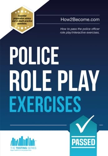 Police Role Play Exercises: How to pass the police officer role play ...