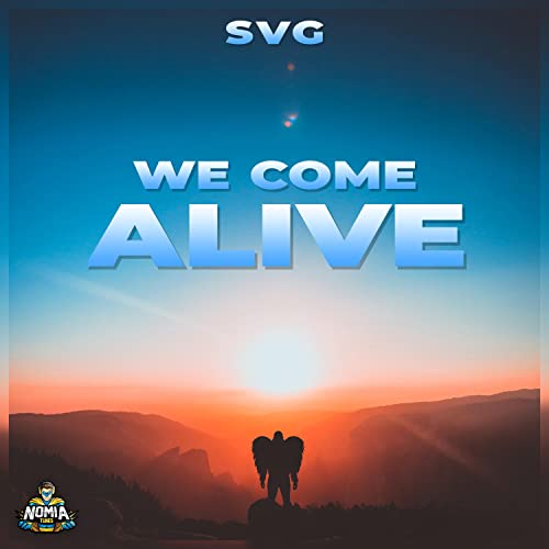 We Come Alive by SVG on Amazon Prime Music