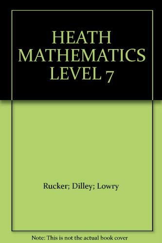 HEATH MATHEMATICS LEVEL 7: Rucker; Dilley; Lowry: 9780669104790: Amazon ...