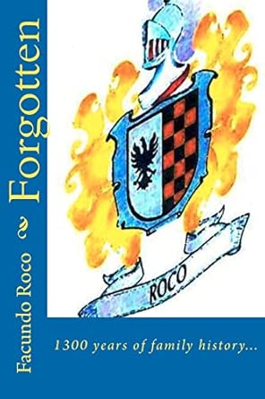 Amazon.com: Forgotten: 1300 years of family history...: 9781466499829 ...