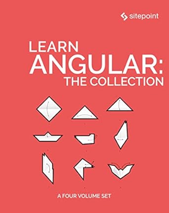 Learn Angular: The Collection eBook : Bodrov-Krukowski, Ilya, M, Manjunath, Houwens, Byron, Aden ...