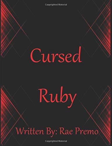 Cursed Ruby: Premo, Rae, P, Rae: 9781549875786: Amazon.com: Books