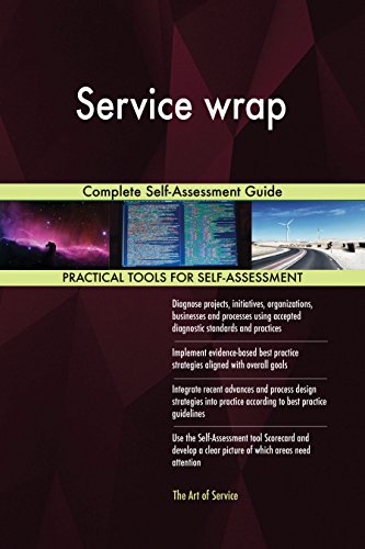 Service wrap Complete Self-Assessment Guide eBook : Blokdyk, Gerardus ...