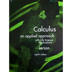 Calculus an applied approach with Life Science Applications: Ron E ...