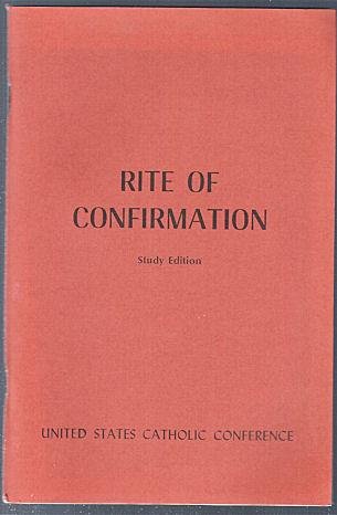 Rite Of Confirmation - Study Edition: Editor: Amazon.com: Books