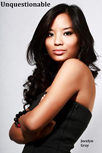 Amazon.co.jp: Unquestionable (English Edition) 電子書籍: Gray, Jocelyn: 洋書