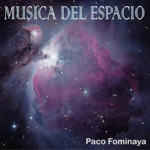 Amazon.co.jp: Música del Espacio : Paco Fominaya: デジタルミュージック