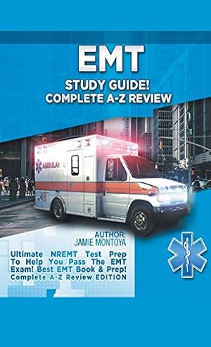 NREMT Study Guide 2024-2025: Updated Review + 600 Test Questions and ...