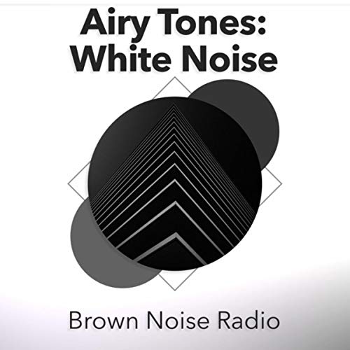Amazon MusicでBrown Noise RadioのAiry Tones: White Noiseを再生する