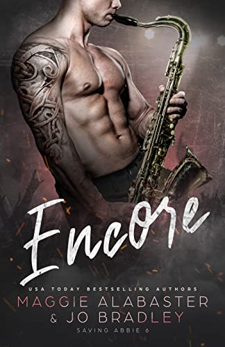 Encore (Saving Abbie Book 6) - Kindle edition by Alabaster , Maggie, Bradley , Jo . Romance ...