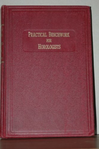 Practical benchwork for horologists,: Louis Levin, Samuel Levin: Amazon ...