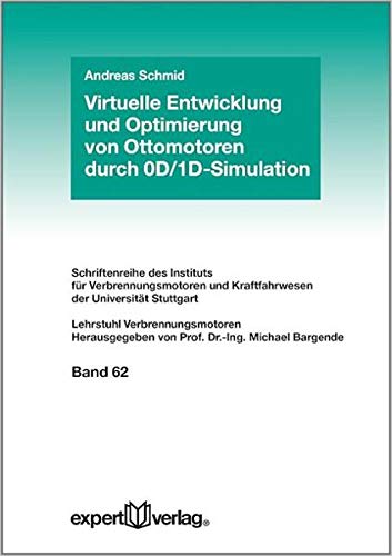 Virtuelle Entwicklung und Optimierung von Ottomotoren durch 0D/1D ...