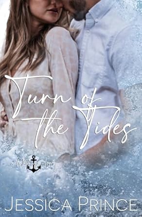Amazon.com: Turn of the Tides: a Small Town Enemies to Lovers Romance (Whitecap): 9798877338722 ...