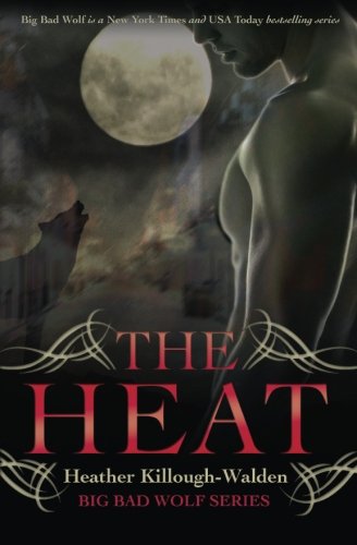 Amazon.com: The Heat: 9781511813372: Killough-Walden, Heather: Books