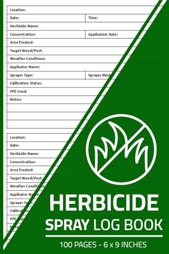 Herbicide Spray Log Book: Herbicide Application Record | Weed Control ...