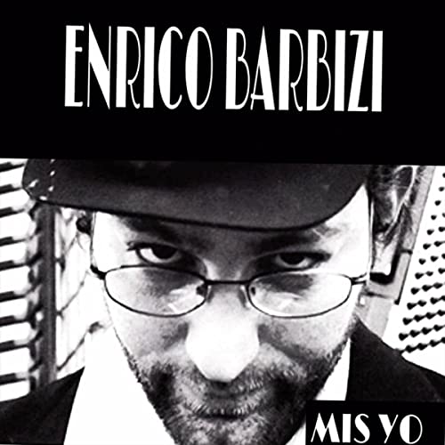 Amazon.com: Mis Yo : Enrico Barbizi: Digital Music