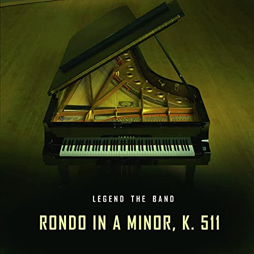 Rondo in A Minor, K. 511 de Legend the Band en Amazon Music Unlimited