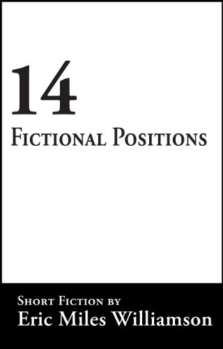 14 Fictional Positions - Kindle edition by Williamson, Eric Miles ...